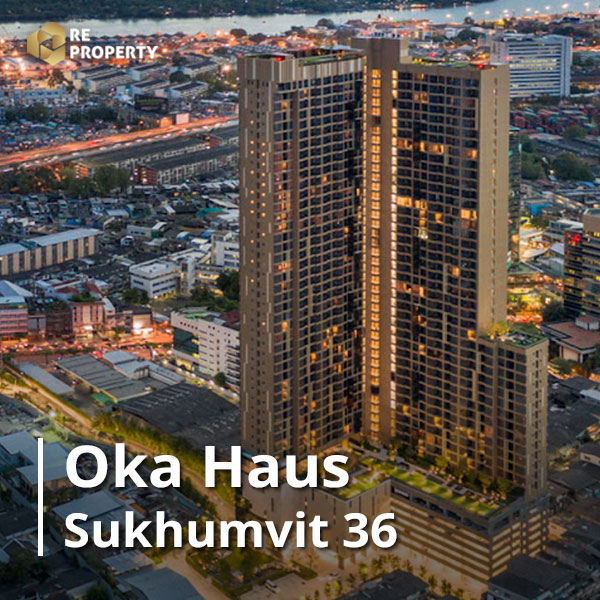 Discover the Excellence of OKA HAUS Sukhumvit 36